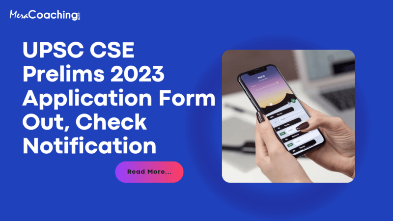 UPSC CSE Prelims 2023 Application Form Out, Check Notification ... UPSC CSE Prelims 2023 Application Form Out, Check Notification ...